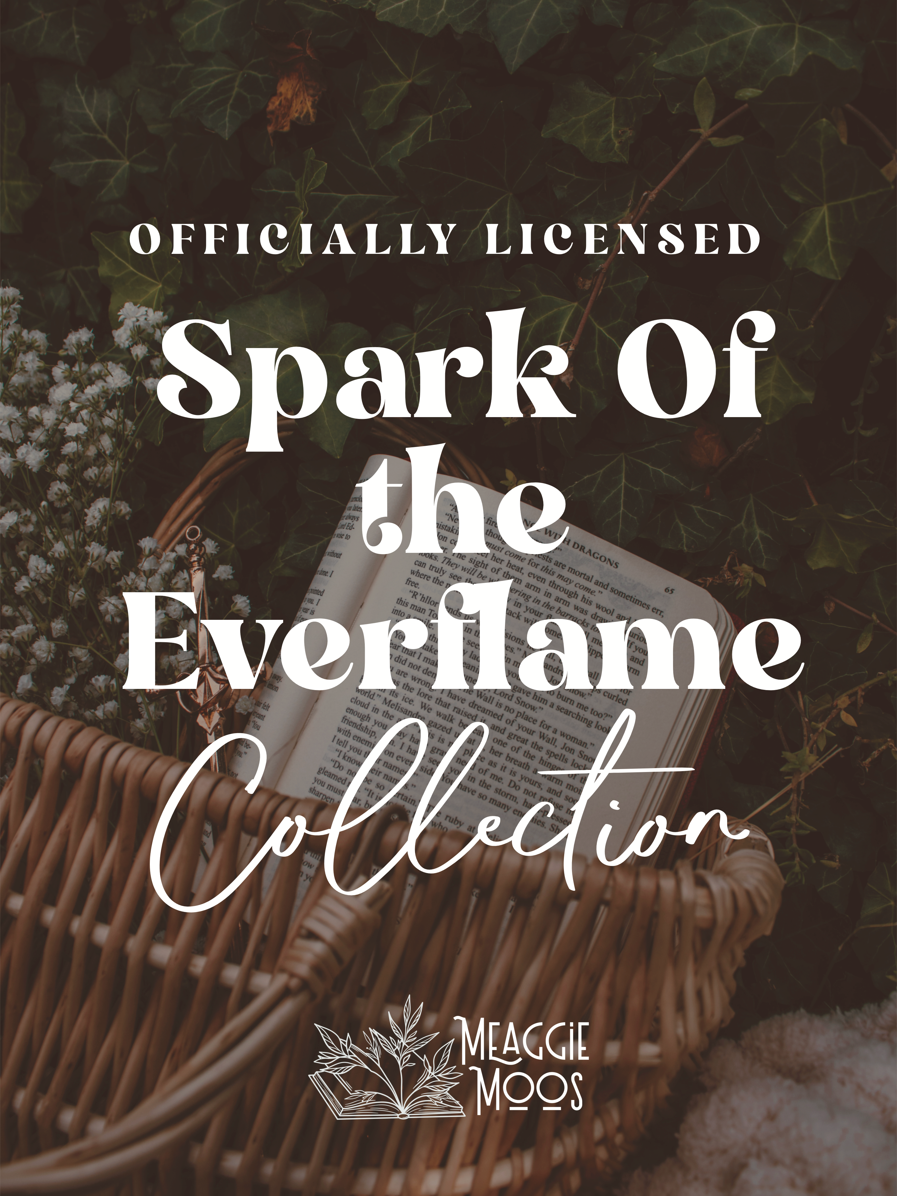 Spark of The Everflame – Meaggie Moos